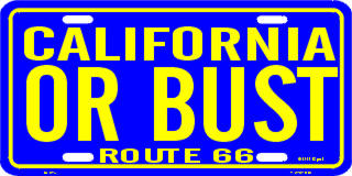 California or Bust Collectible License Plates | Cruising International